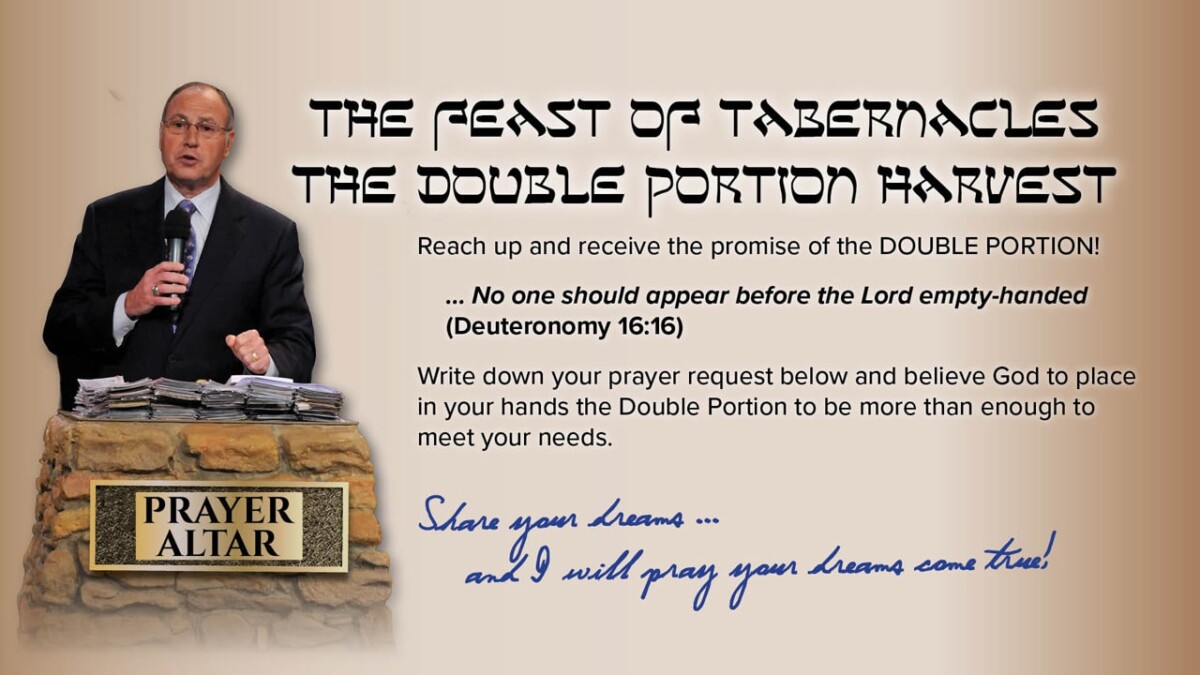 THE FEAST OF TABERNNCLES THE DOUBLE PORTION HARVEST | Morris Cerullo ...